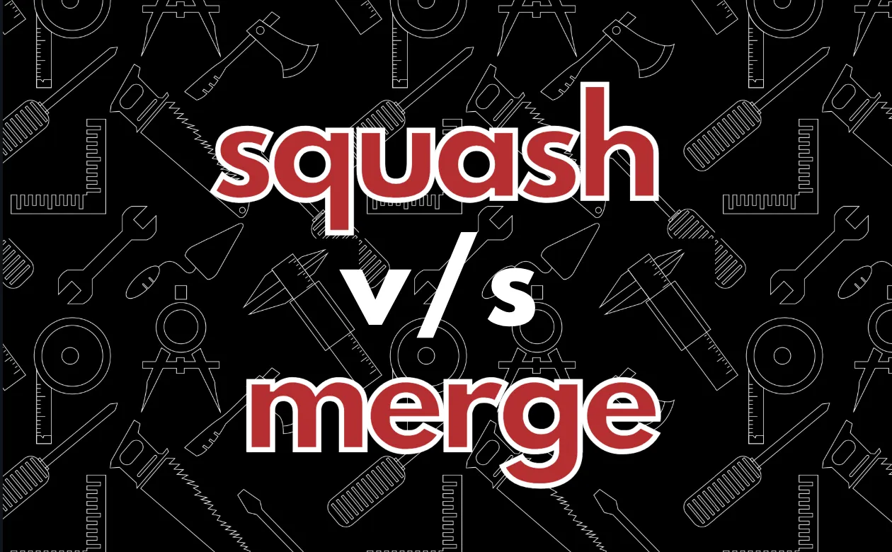 Squash Vs Merge Compared - Git